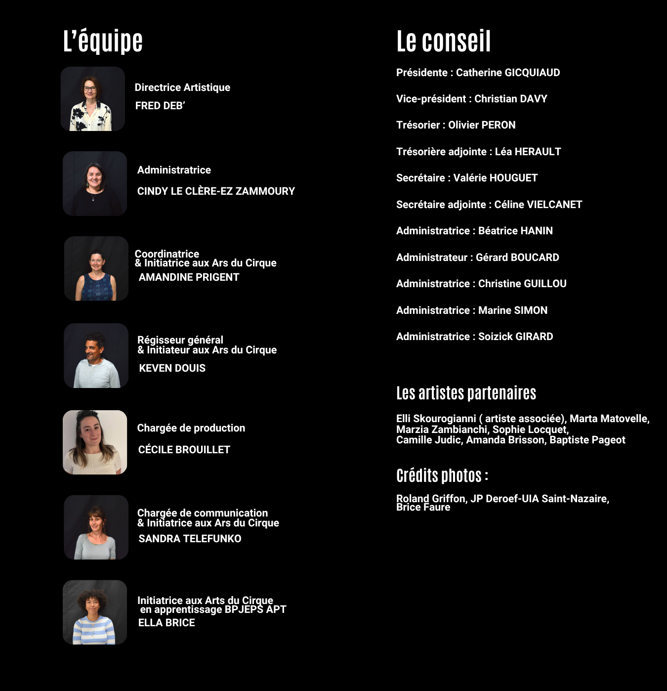 La Volière : Lieu dédié au nouveau cirque et à la danse aérienne.